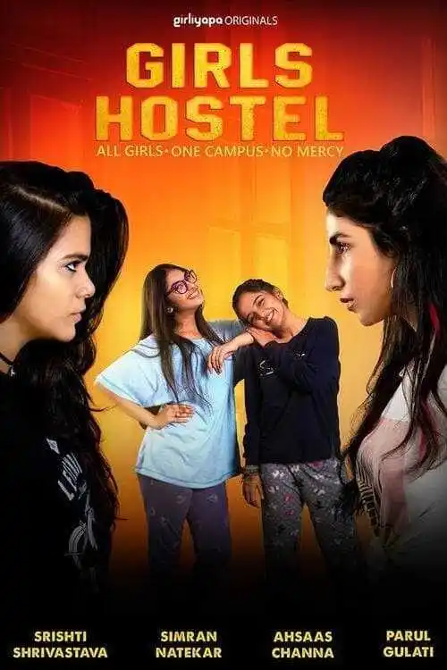 Girls Hostel Year: Plot, Songs, Cast, Reviews, Trailer and More